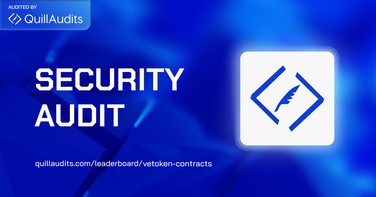 Vetoken-Contracts Security Audit Report | QuillAudits